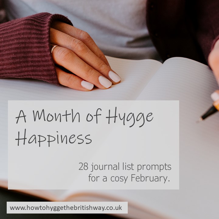A Month of Hygge Happiness – How to Hygge the British Way