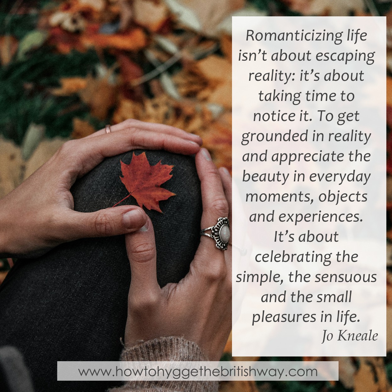 Romanticizing Your Life…. well, almost. It’s a Start. – How to Hygge ...